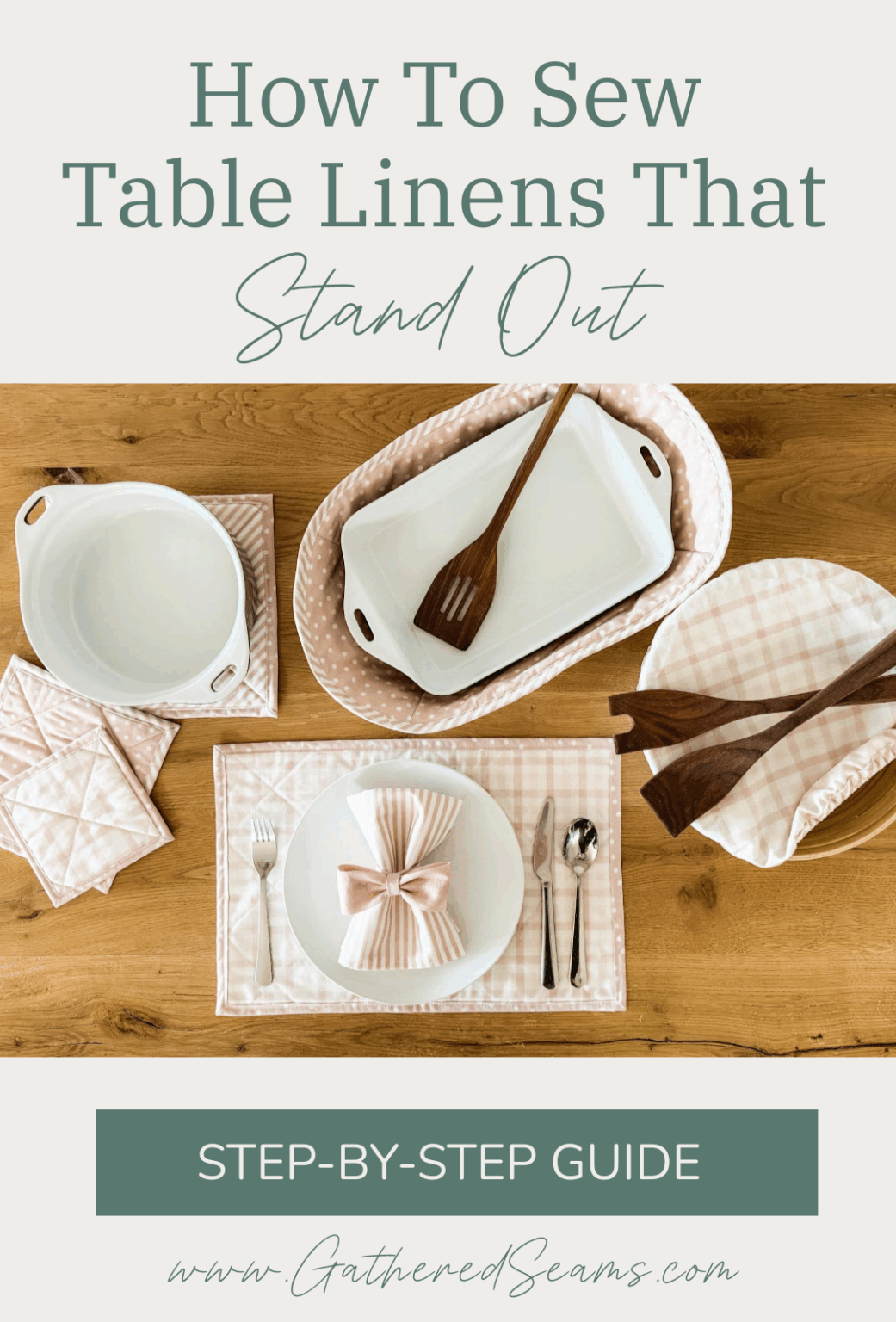 How to Sew & Sell Table Linens that Stand Out - Gathered Seams