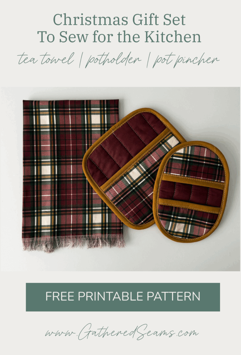 Christmas Gift Set To Sew for the Kitchen (free patterns) - Gathered Seams
