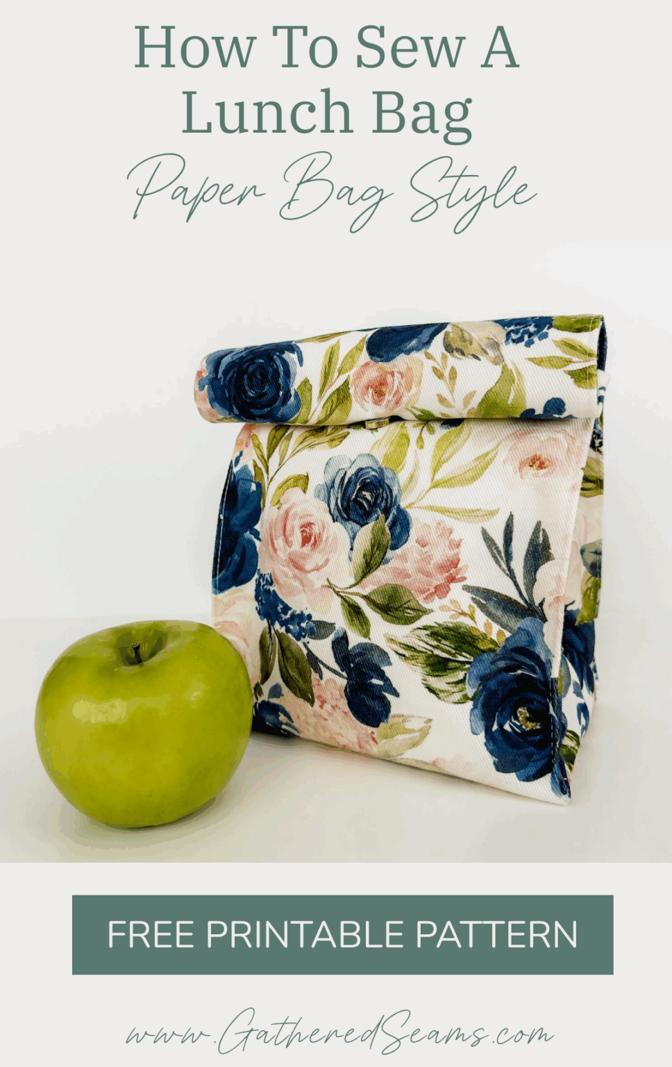 How To Sew A Paper Bag Style Lunch Bag | Free Pattern - Gathered Seams