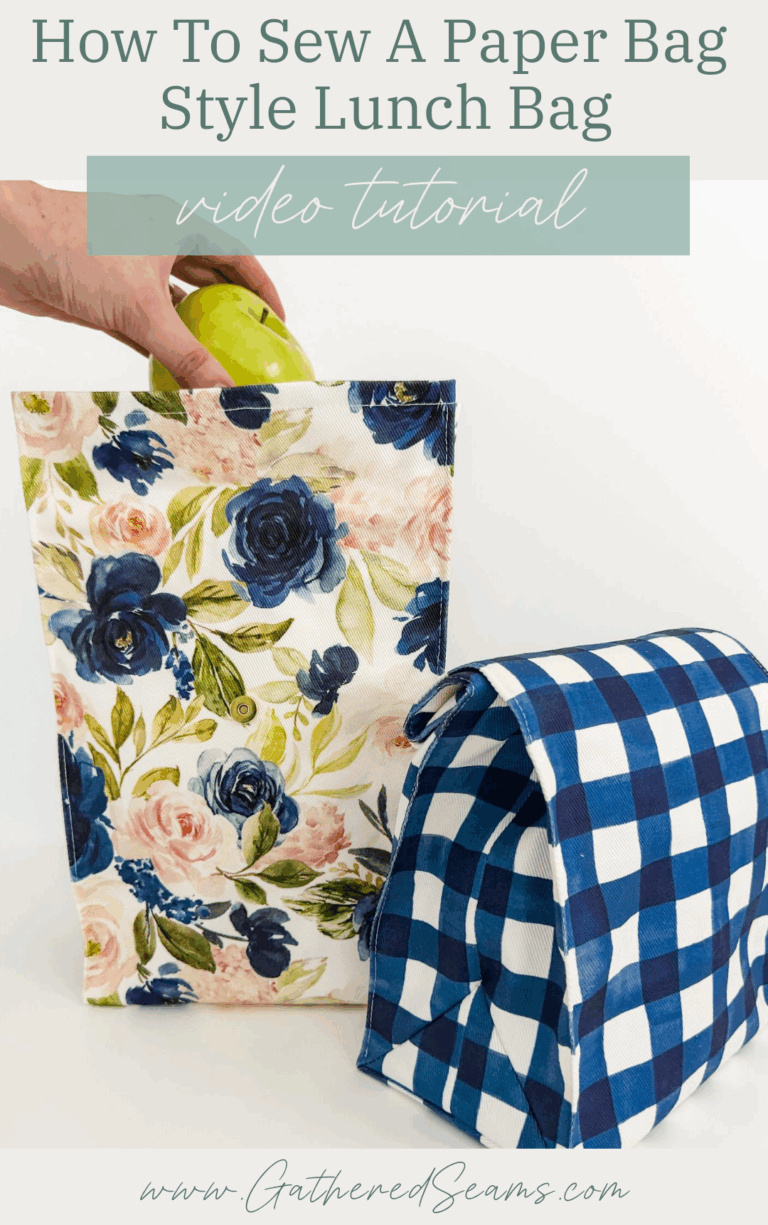 How To Sew A Paper Bag Style Lunch Bag | Free Pattern - Gathered Seams