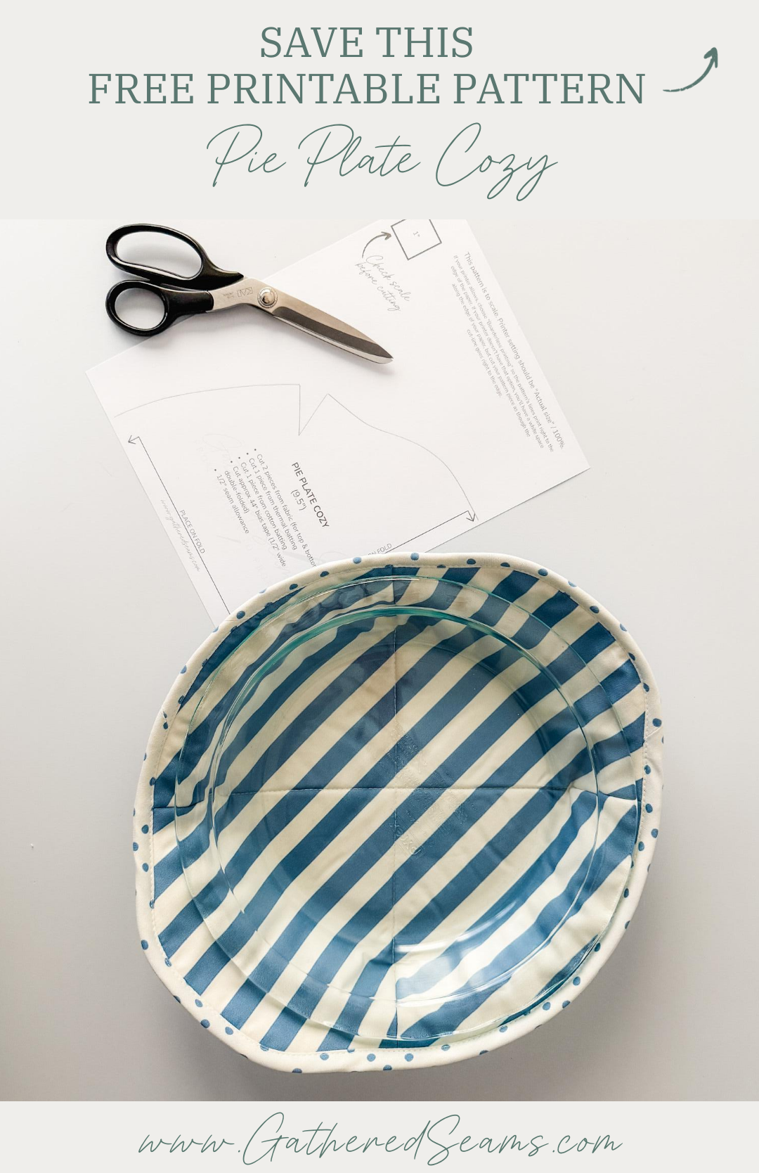 How To Sew a Pie Plate Cozy | Free Pattern - Gathered Seams