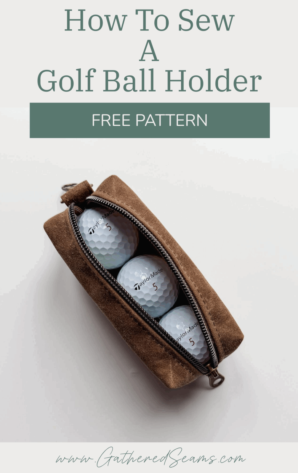 How To Sew a Golf Ball Holder | Free Pattern - Gathered Seams